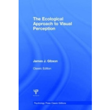Ecological Approach to Visual Perception – James J. Gibson - Idegen ...