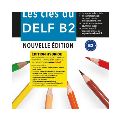 Les cles du delf b2 nouvelle edition hybride - livre de l'eleve ...