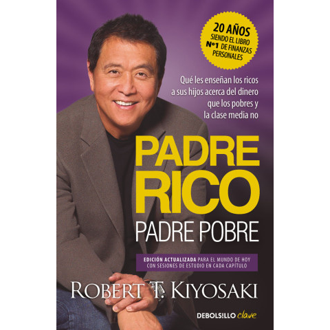 PADRE RICO PADRE POBRE EDICION ACTUALIZADA – ROBERT T KIYOSAKI - Idegen nyelvű könyv: árak ...