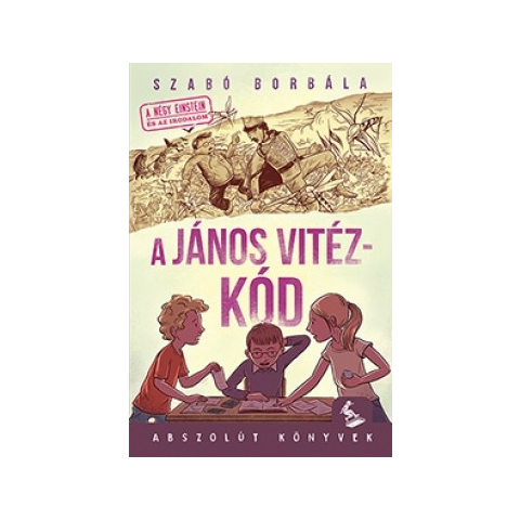 Pozsonyi Pagony A János vitéz-kód (9789634106425)- - Gyermek- és ...