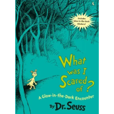 What Was I Scared Of ? – Dr. Seuss - Idegen nyelvű könyv: árak ...